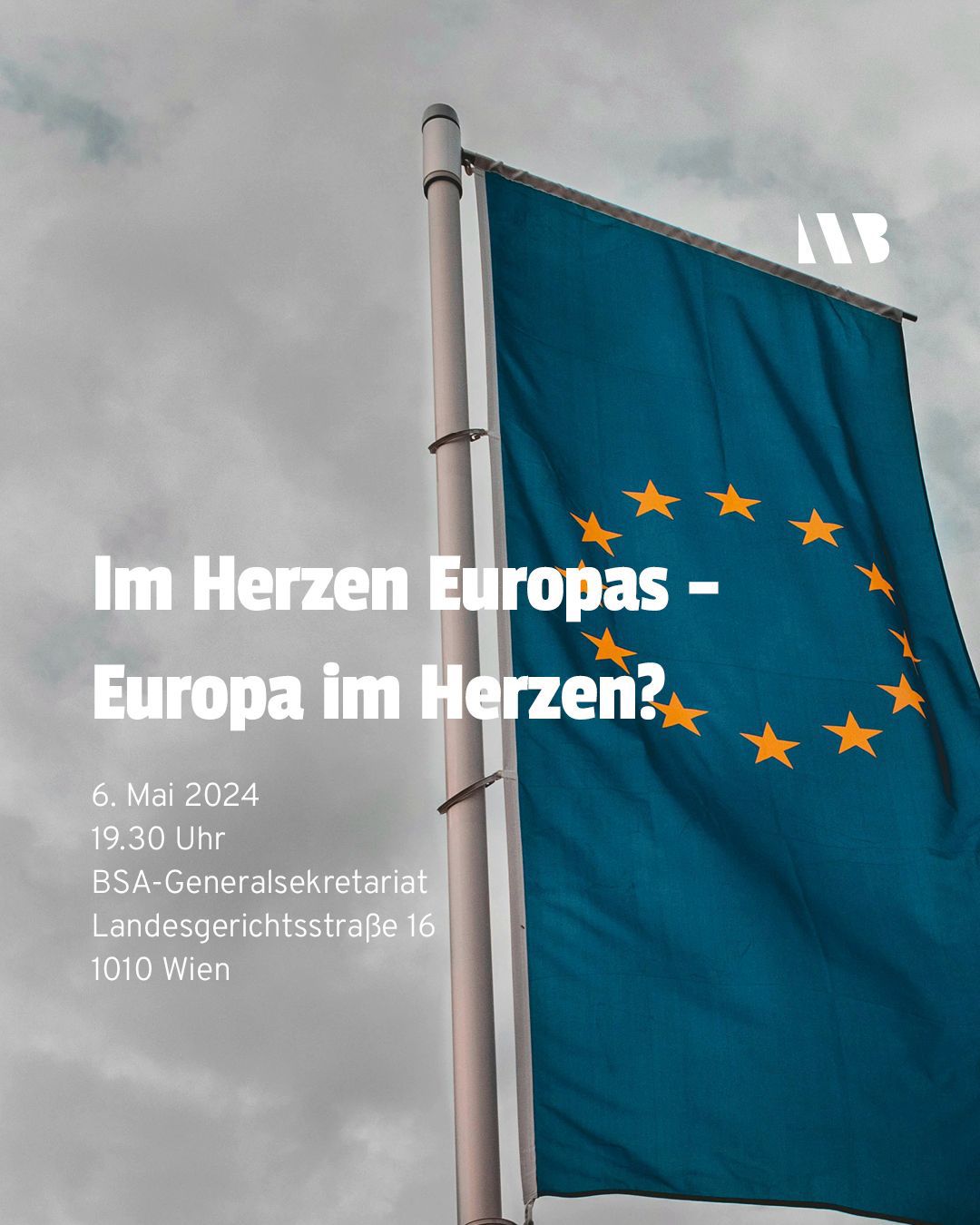 Im Herzen Europas – Europa im Herzen? – BSA